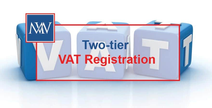 Two-tier VAT Registration - Makesworth Accountants
