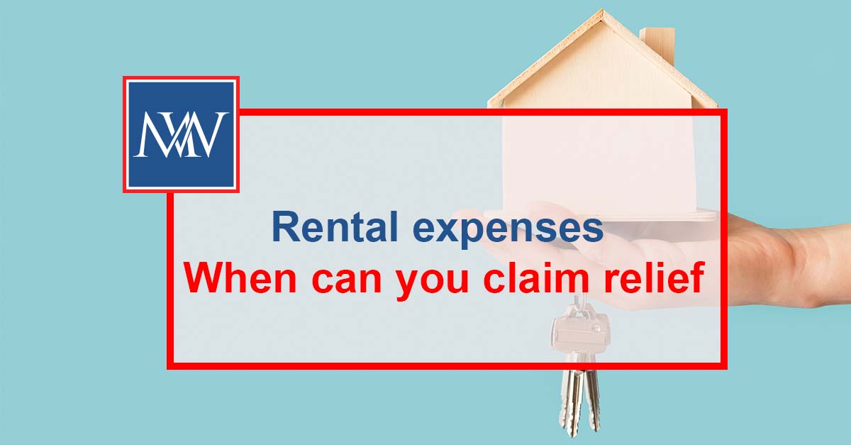 Rental expenses – When can you claim relief - Makesworth Accountants