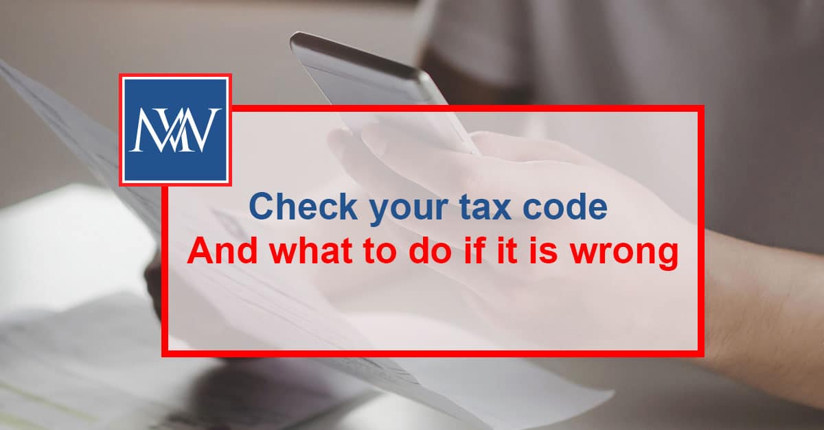 Check your tax code – And what to do if it is wrong - Makesworth Accountants