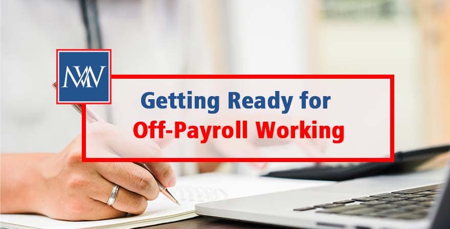 Getting Ready for Off-Payroll Working - Makesworth Accountants