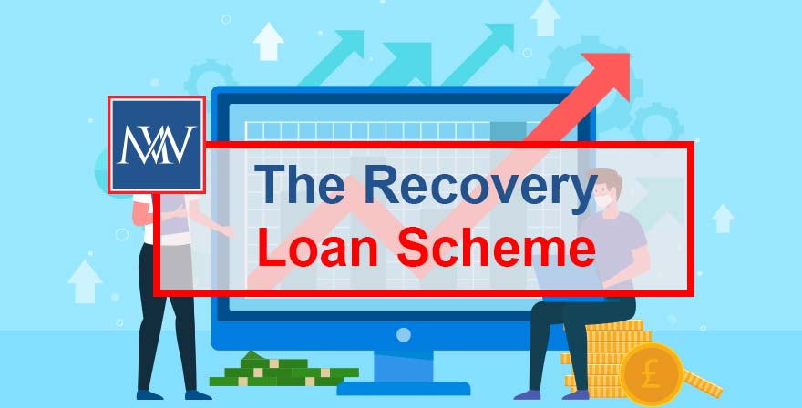 The Recovery Loan Scheme - Makesworth Accountants