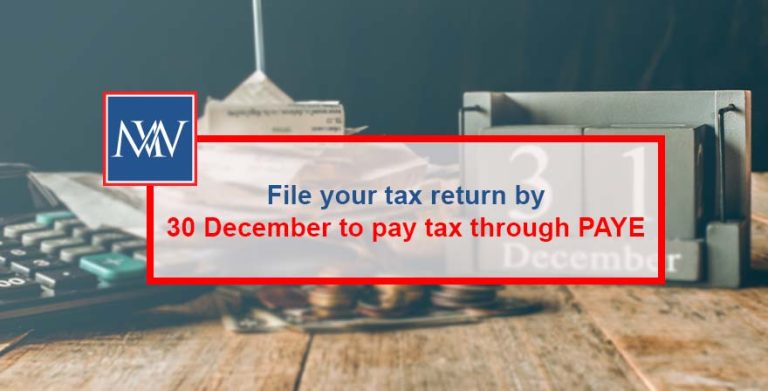 File your tax return by 30 December to pay tax through PAYE ...