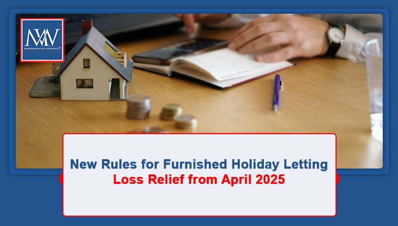 New FHL Loss Relief Rules from April 2025